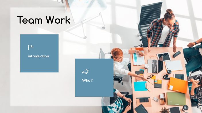 Team work by Maria Qu on Prezi