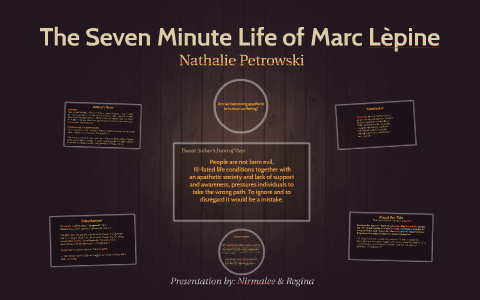 The Seven Minute Life of Marc Lèpine by nirmalee croos on Prezi
