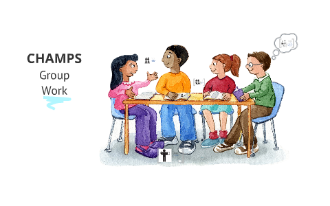 CHAMPS - Group Work by Eduardo Pineda on Prezi
