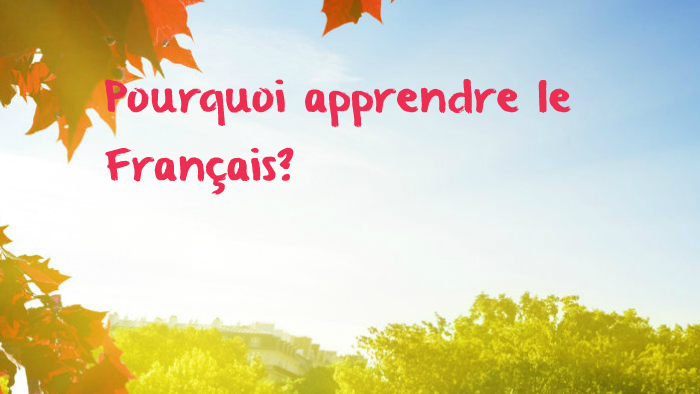 Pourquoi apprendre le Français by Víctor Pérez on Prezi