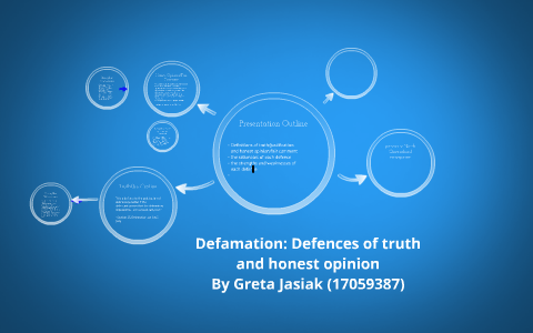 Defamation: Defences of truth and honest opinion by Greta Jasiak on Prezi