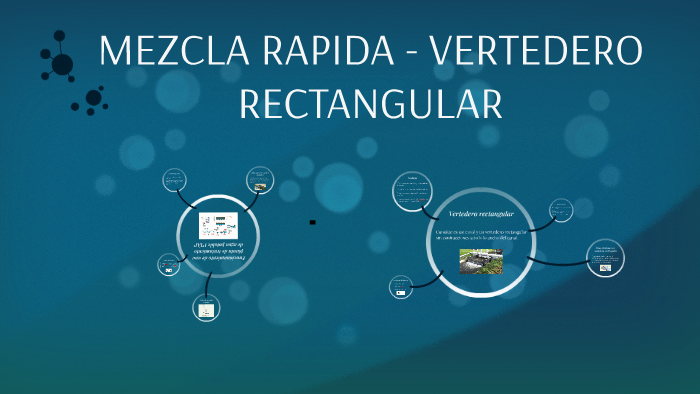 MEZCLA RAPIDA - VERTEDERO RECTANGULAR by tomas sepulveda on Prezi