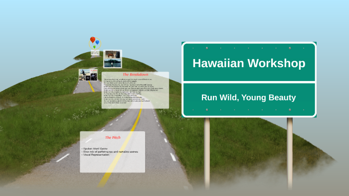 Hawaiian Workshop by Mason Hunt on Prezi