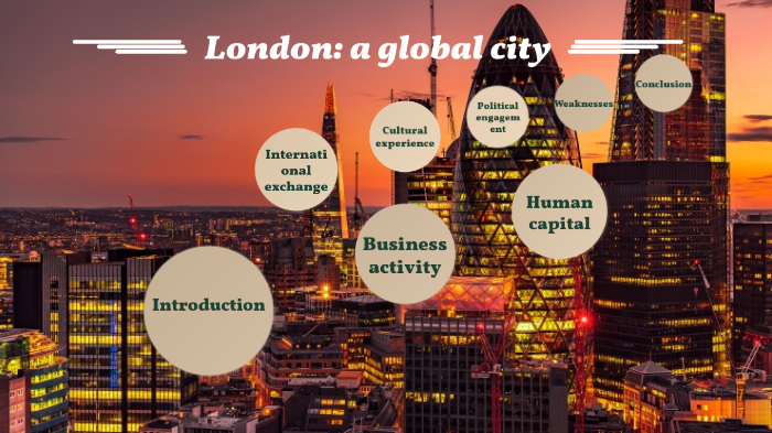 London as a global city by Antoine Guillou on Prezi