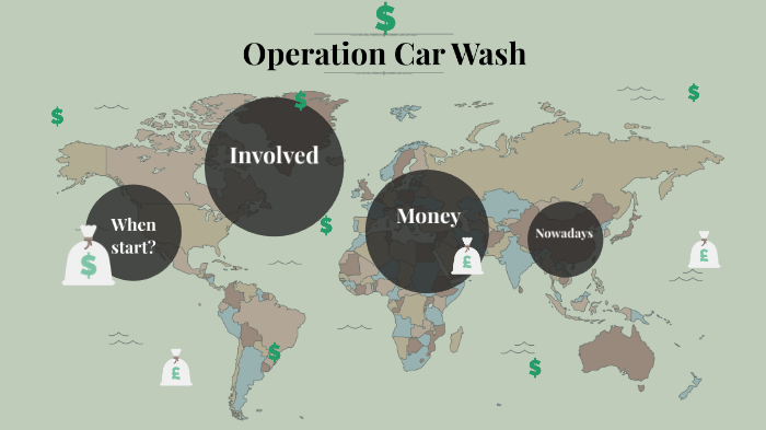 Operation Car Wash by Alyne Mary loureiro on Prezi