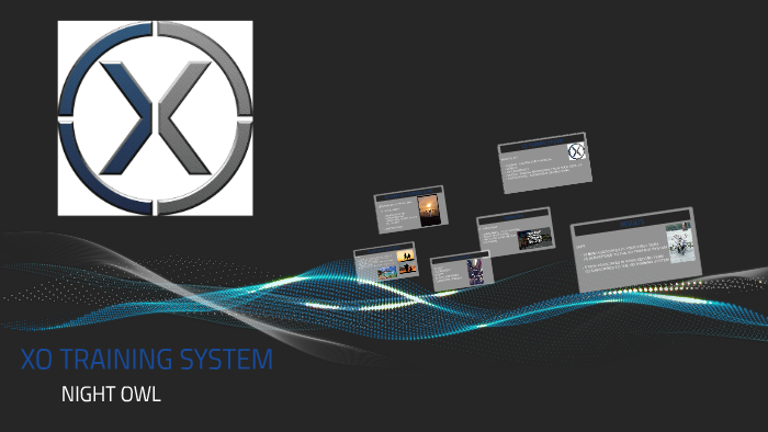 XO TRAINING SYSTEM by Erik Johansen on Prezi