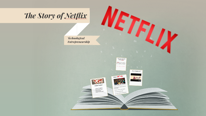 The Story of Netflix by George Aiello on Prezi