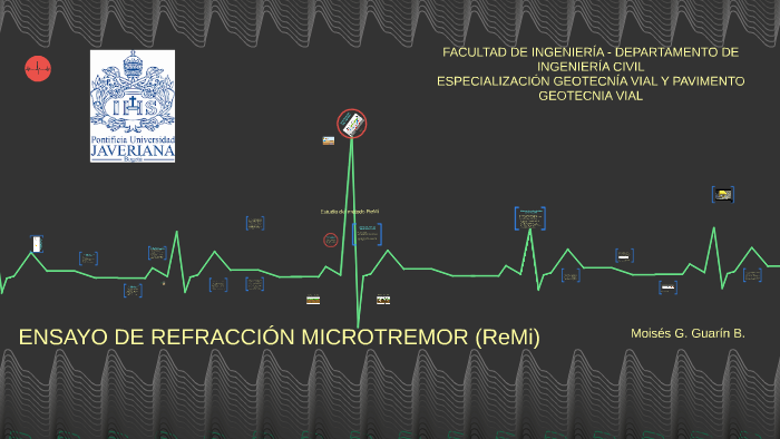 Ensayo ReMi - Refraction Microtremor - by guarin023 . on Prezi