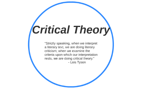 Critical Theory by Sam Johansen on Prezi
