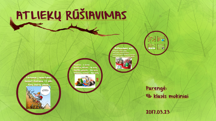ATLIEKŲ RŪŠIAVIMAS by Aldona Guobuziene on Prezi