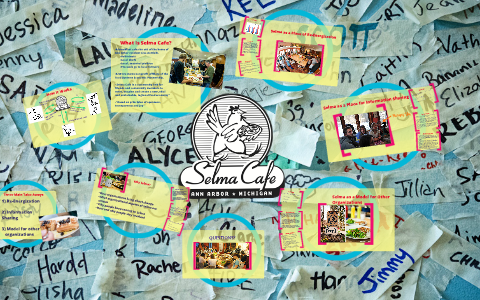 Selma Cafe by Katie on Prezi