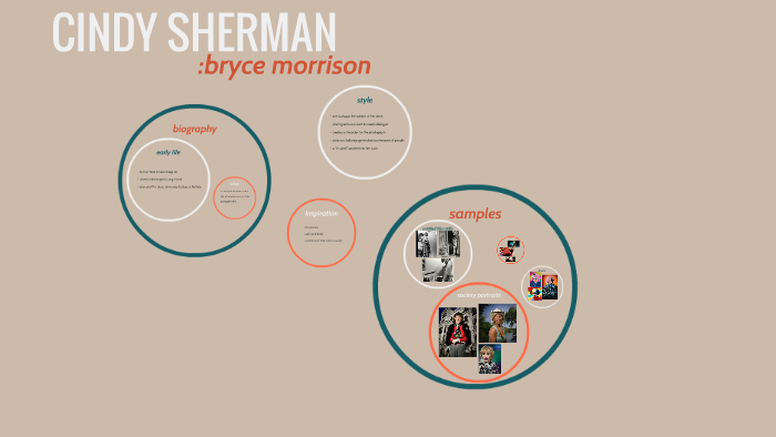 Cindy Sherman by Bryce Morrison on Prezi