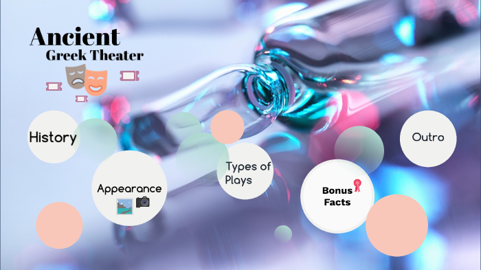 Ancient Greek Theater by JADE LOAIZA on Prezi