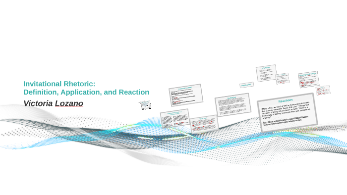 Invitational Rhetoric: by Victoria Lozano on Prezi