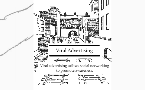 Viral Advertising by Robert Ramsden on Prezi