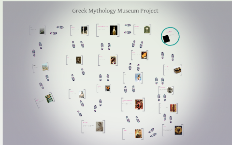 Greek Mythology Museum Project by Trystian Larwa on Prezi