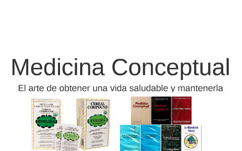 Medicina conceptual by Francisco Cabrera on Prezi