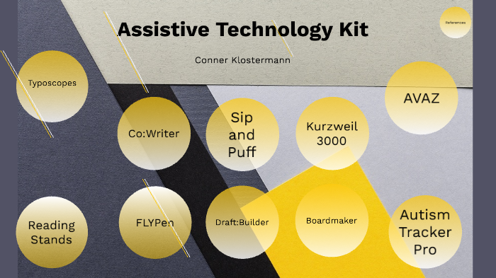 Assistive Technology Kit by Conner Klostermann on Prezi