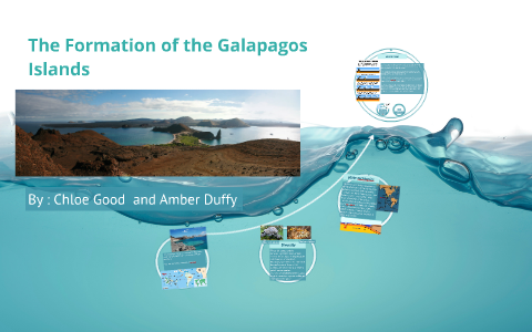 The Formation of the Galapagos islands by chloe good on Prezi