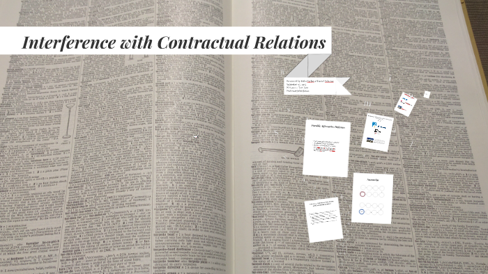 Interference with Contractual Relations by Daniel Palacios on Prezi