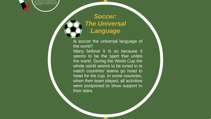 Soccer: The Universal Language by Helen Velez on Prezi