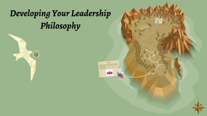 Developing Your Leadership Philosophy by Maureen Clemons on Prezi