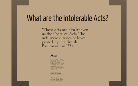 The Intolerable Acts by Letizia Collini on Prezi