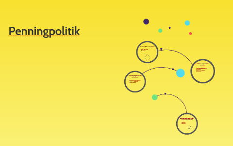 Penningpolitik by Emir Isakovic on Prezi
