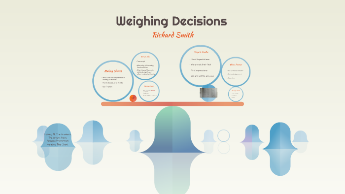 Weighing Decisions by Richard Smith on Prezi
