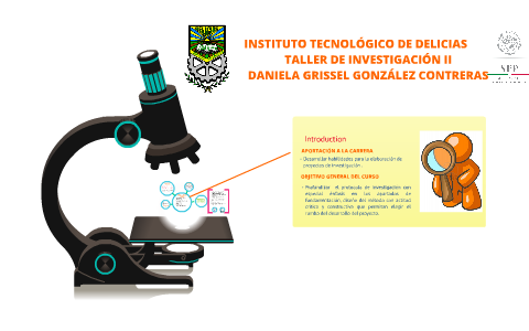 INSTITUTO TECNOLÓGICO DE DELICIAS by daniela gonzalez on Prezi