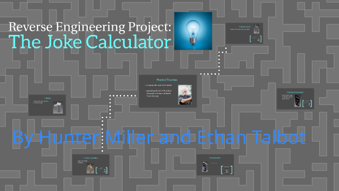 Reverse Engineering Project: by Ethan Talbot on Prezi