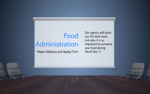 Food Administration by on Prezi