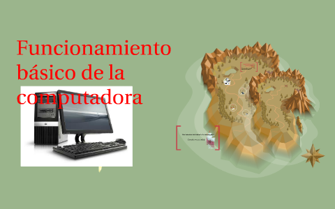 Funcionamiento básico de la computador by Juan Asencio on Prezi