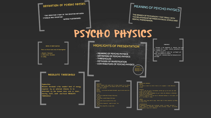 PSYCHOPHYSICS by ratziya qazi on Prezi