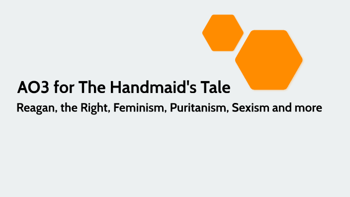 AO3 for The Handmaid's Tale by Sam Webb on Prezi