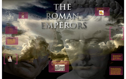 Roman Emperor Project by Nicholas Biggers on Prezi