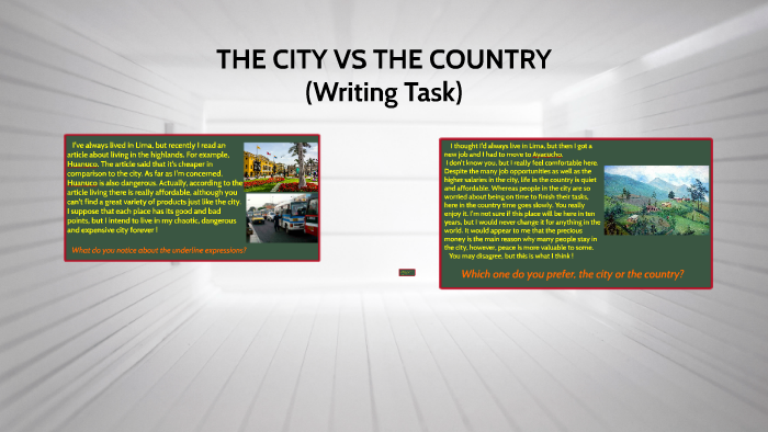 THE CITY VS THE COUNTRY (WRITING) (I06) by Gregory Alva on Prezi