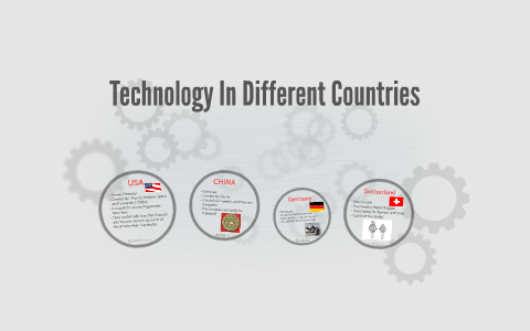 Technology In Different Countries by Maria Pavic on Prezi