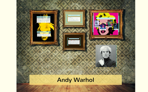 Facts about Andy Warhol by Alia Robinson on Prezi