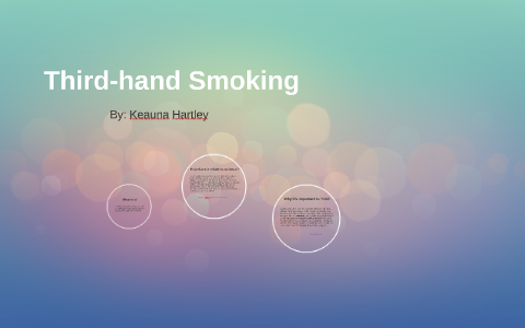 Third-hand Smoking by on Prezi