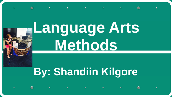 Language Arts Methods by Shandiin Kilgore on Prezi