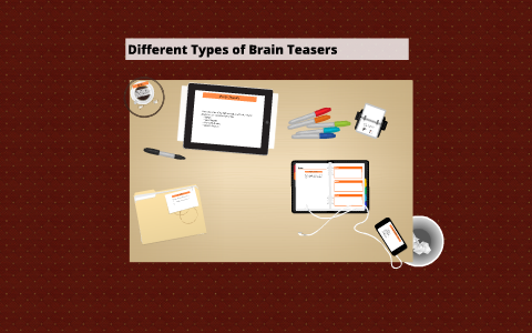 Different Types of Brain Teasers by Mrs. Hebda on Prezi