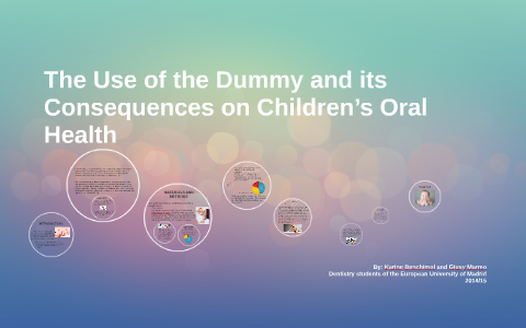 The Use of the Dummy and its Consequences on Children’s Oral by Karine ...