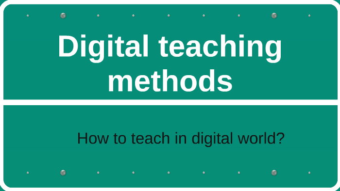 Digital teaching methods by Norbertas Airo on Prezi