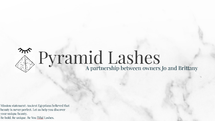 Pyramid Lashes by Brittany Chant on Prezi