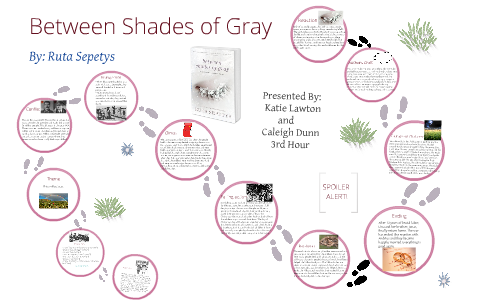 Between Shades of Gray by Katie Lawton on Prezi
