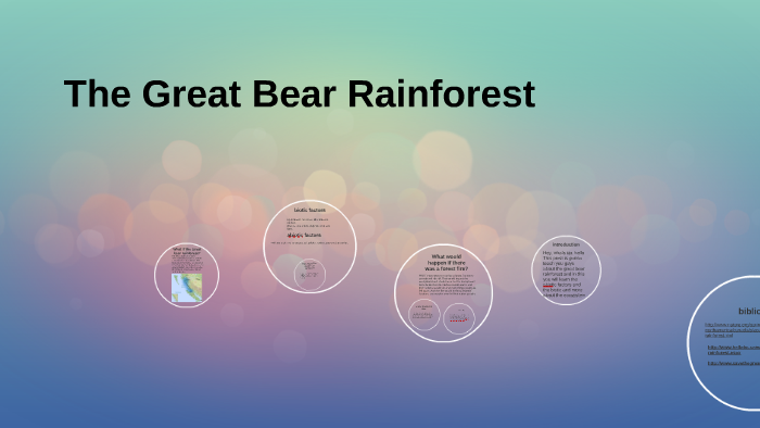 The Great Bear Rainforest by Jessica Wensworth on Prezi