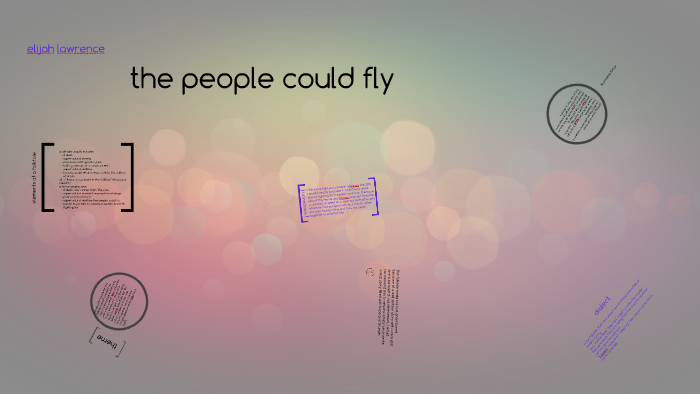 the people could fly by eijah lawrence on Prezi
