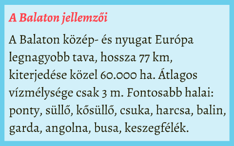 A Balaton közép- és nyugat Európa legnagyobb tava, hossza 77 by Király ...