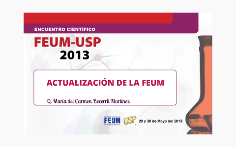 Actualización de la FEUM by Farmacopea Mx on Prezi
